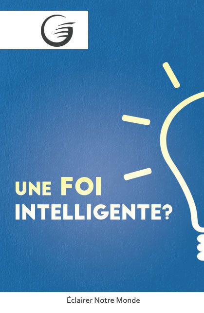 GLOW Tracts Pack - An Intelligent Faith? (French) – Middle East Publishers